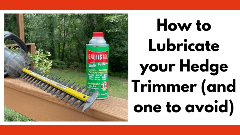 How To Lubricate Your Hedge Trimmer Together Time Family